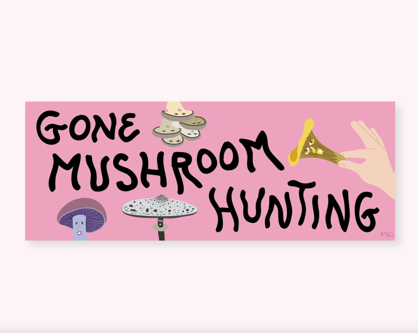 Gone Mushroom Hunting Bumper Sticker – Mountainside
